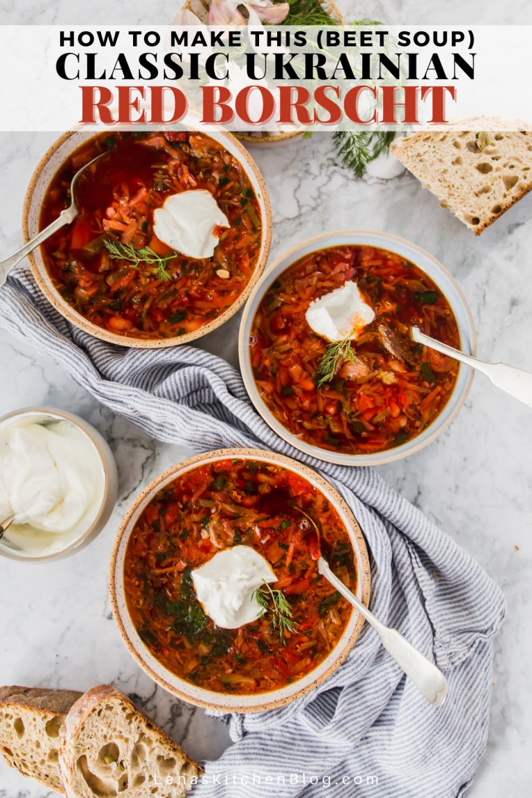 Classic Ukrainian Red Borscht (Beet Soup) - Lena's Kitchen