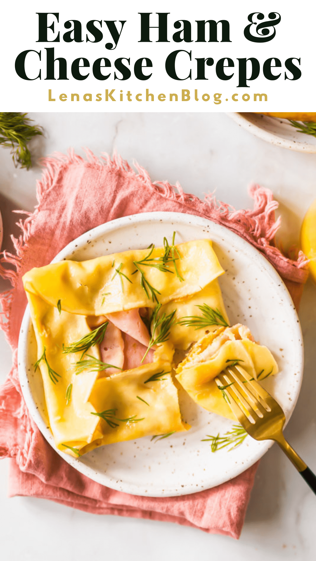 Easy Ham and Cheese Crepes - Lena's Kitchen