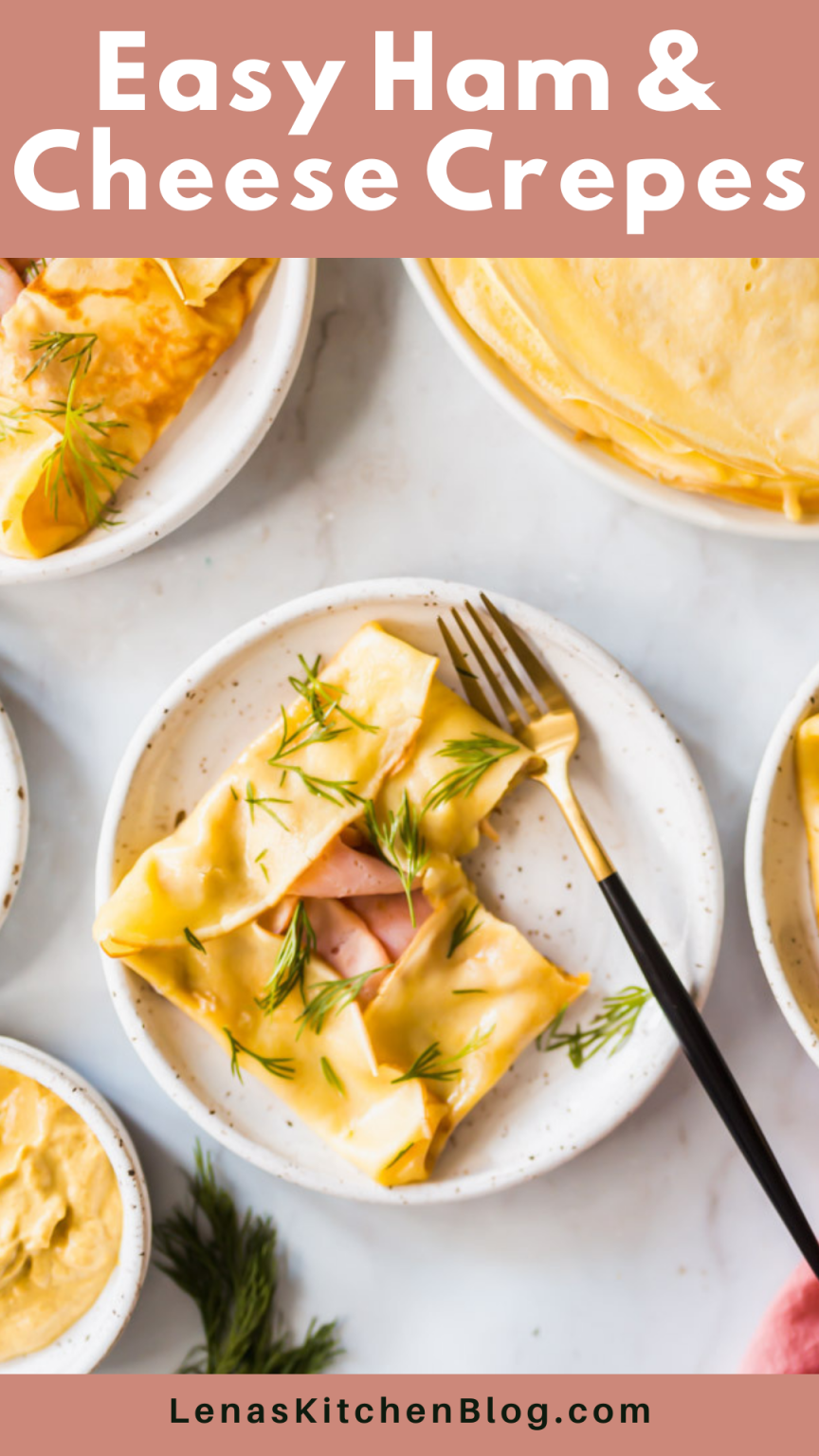 Easy Ham and Cheese Crepes - Lena's Kitchen