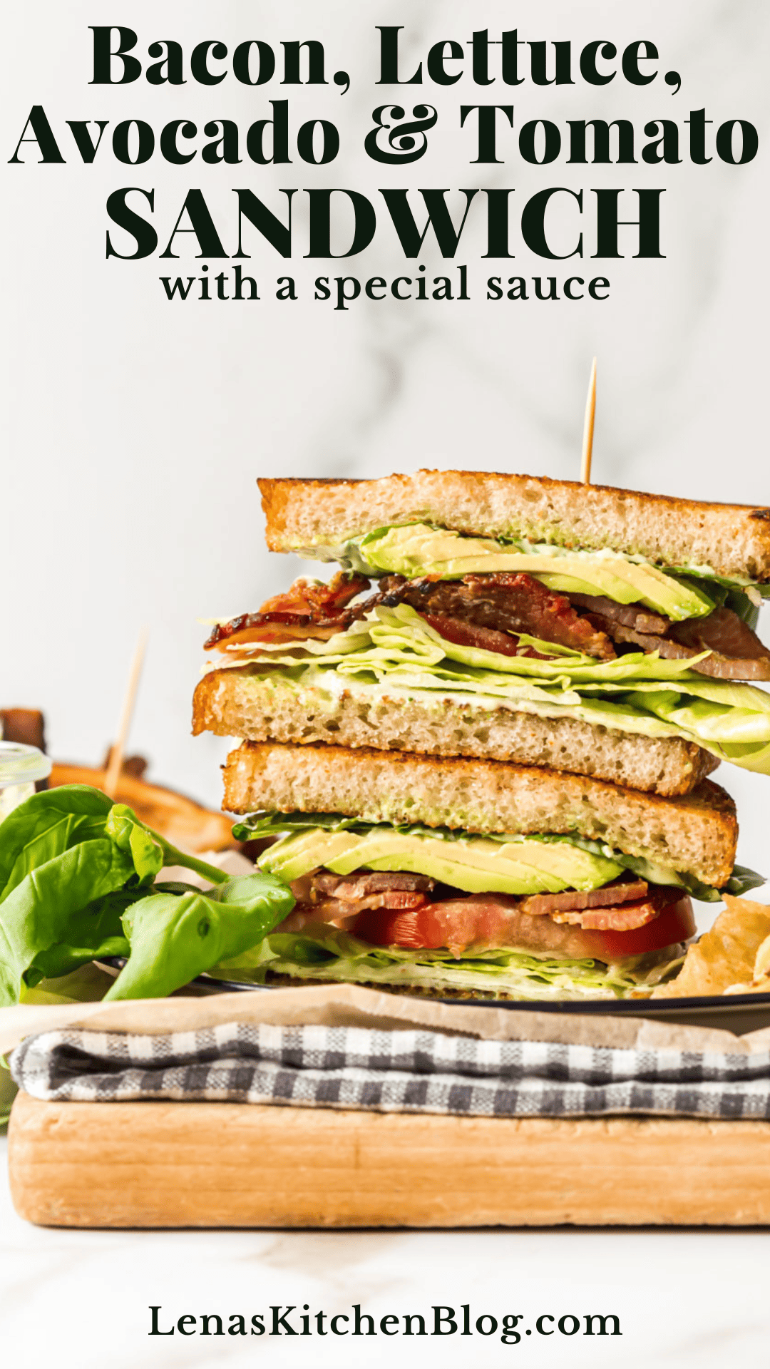 B.L.A.T. Sandwich (Bacon, Lettuce, Avocado, and Tomato) - Lena's Kitchen